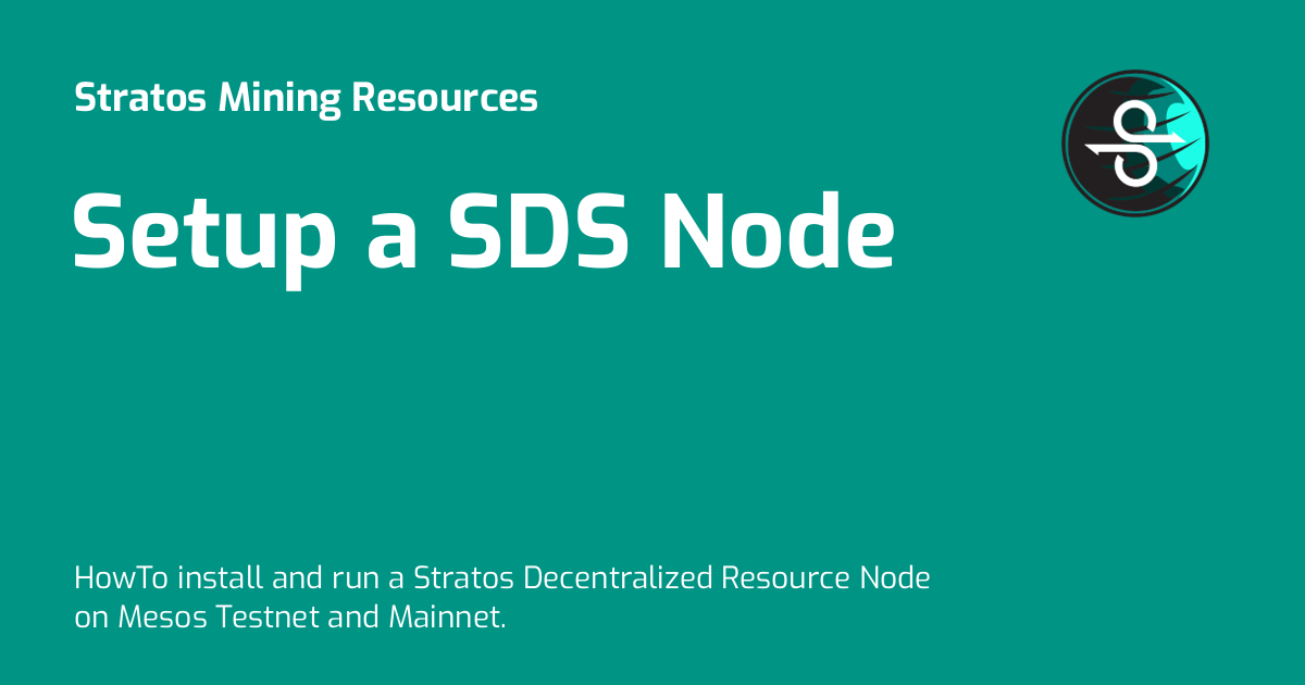 Setup a SDS Node - Stratos Mining Resources